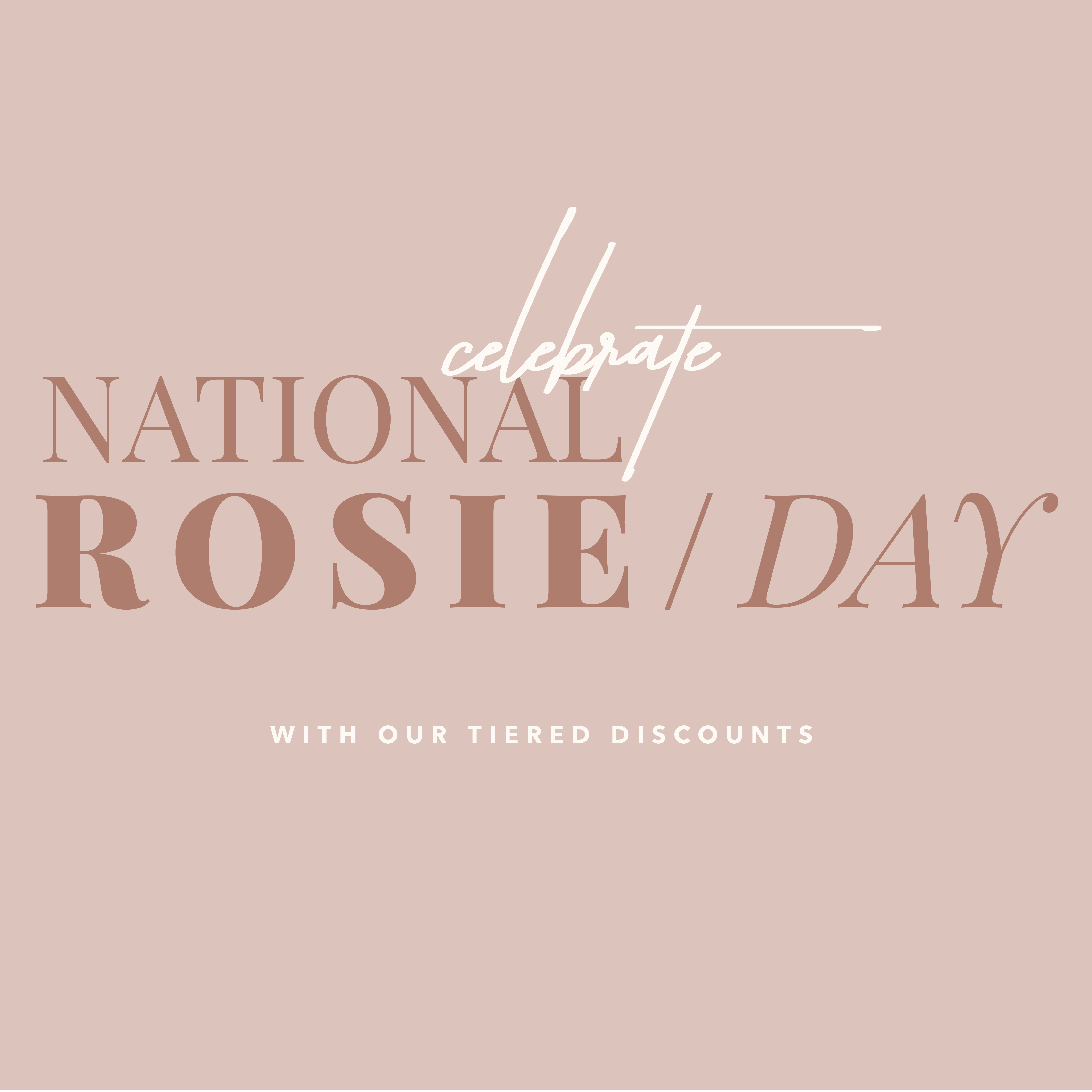 Join us for our biggest sale of the year as we celebrate Rosie the Riv ...