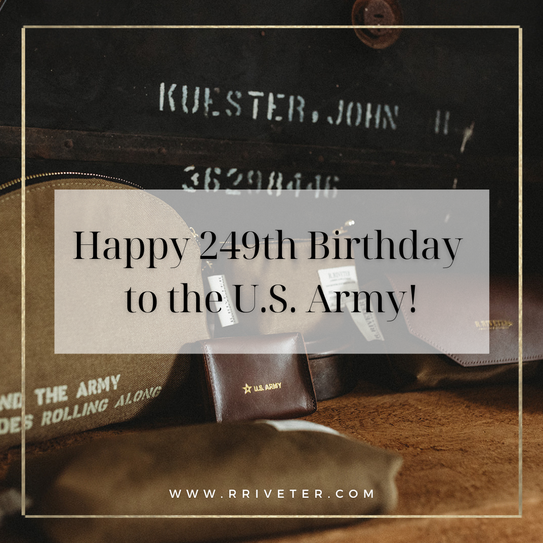 Happy 249th Birthday to the U.S. Army! – R. Riveter